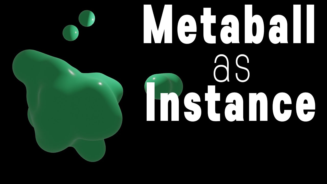 Using Metaball as Instance in Geometry Nodes (Blender 3+) - YouTube