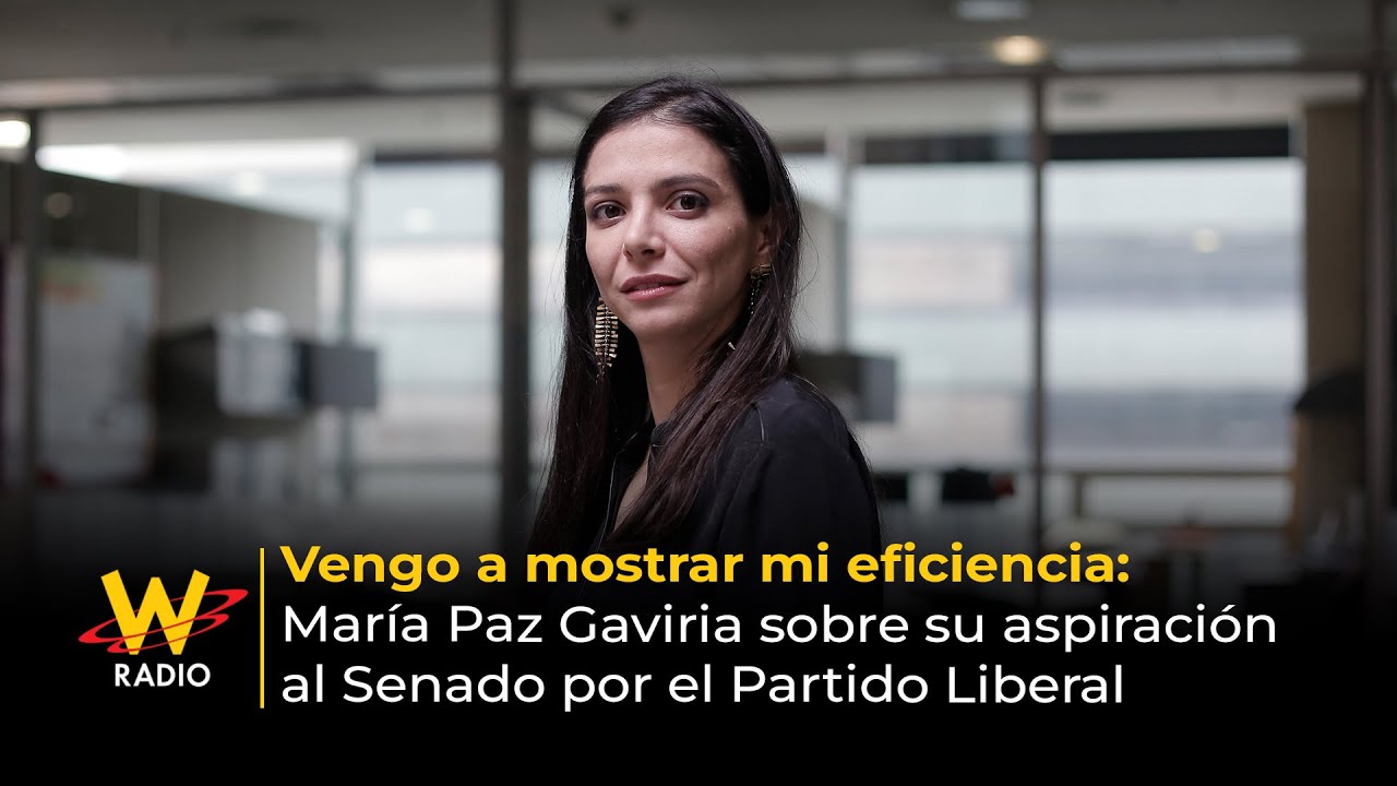 "Mostraré mi eficiencia": María Paz Gaviria sobre su aspiración al ...