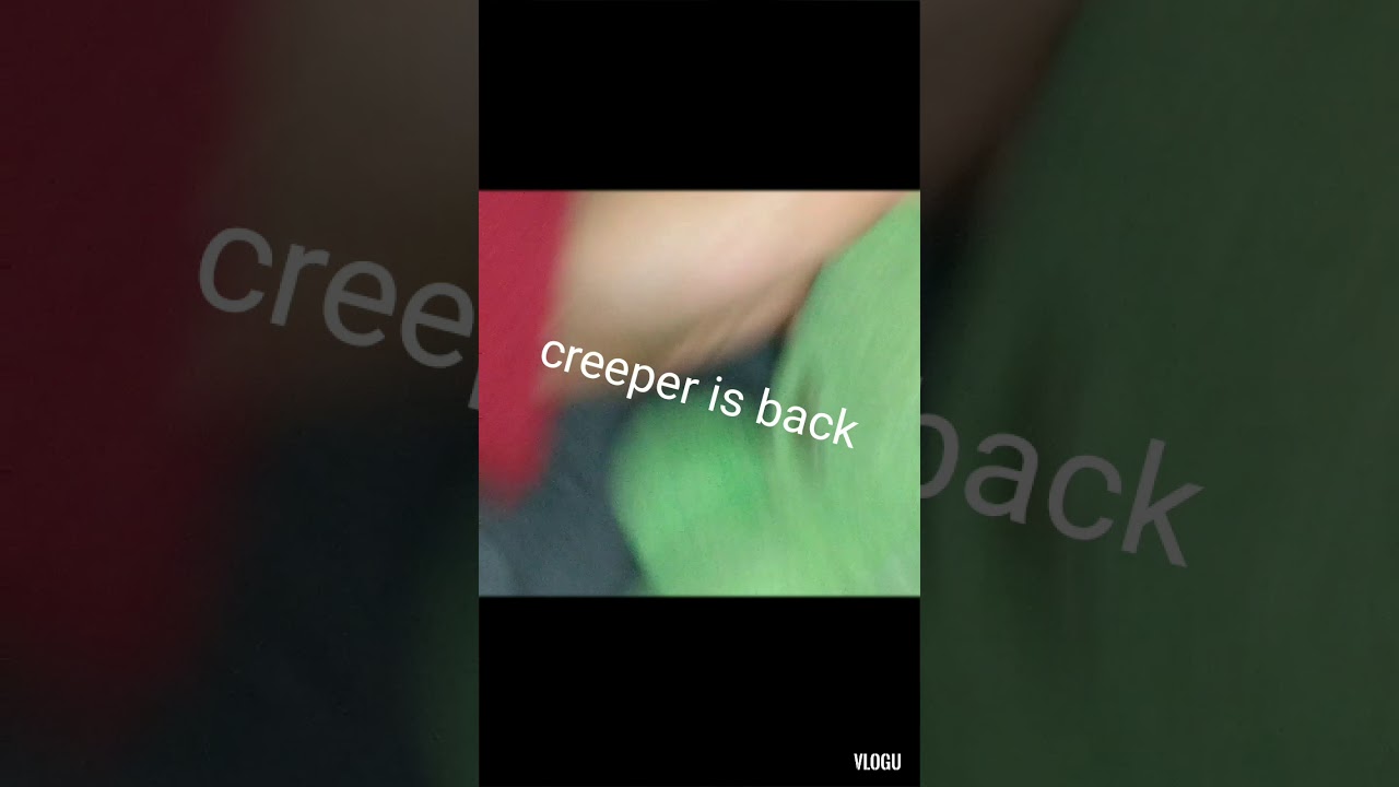 Creepers first video - YouTube