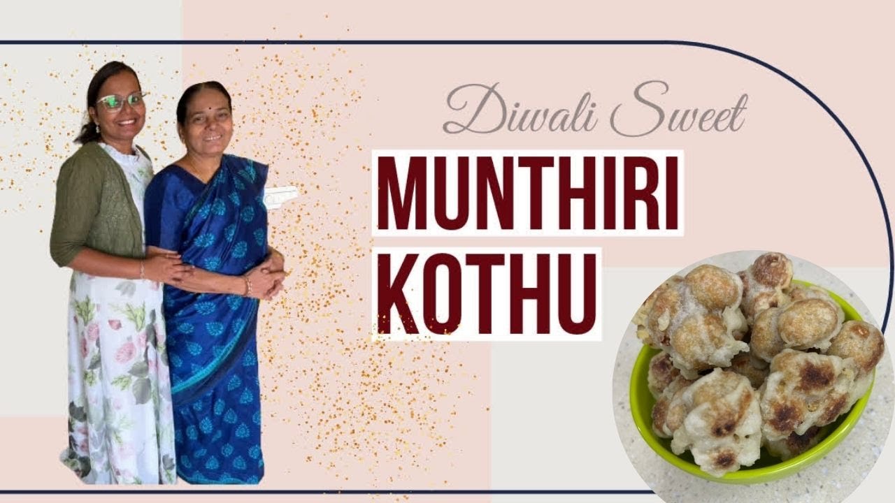 Munthiri Kothu Recipe in Tamil || Special Diwali Sweet - YouTube
