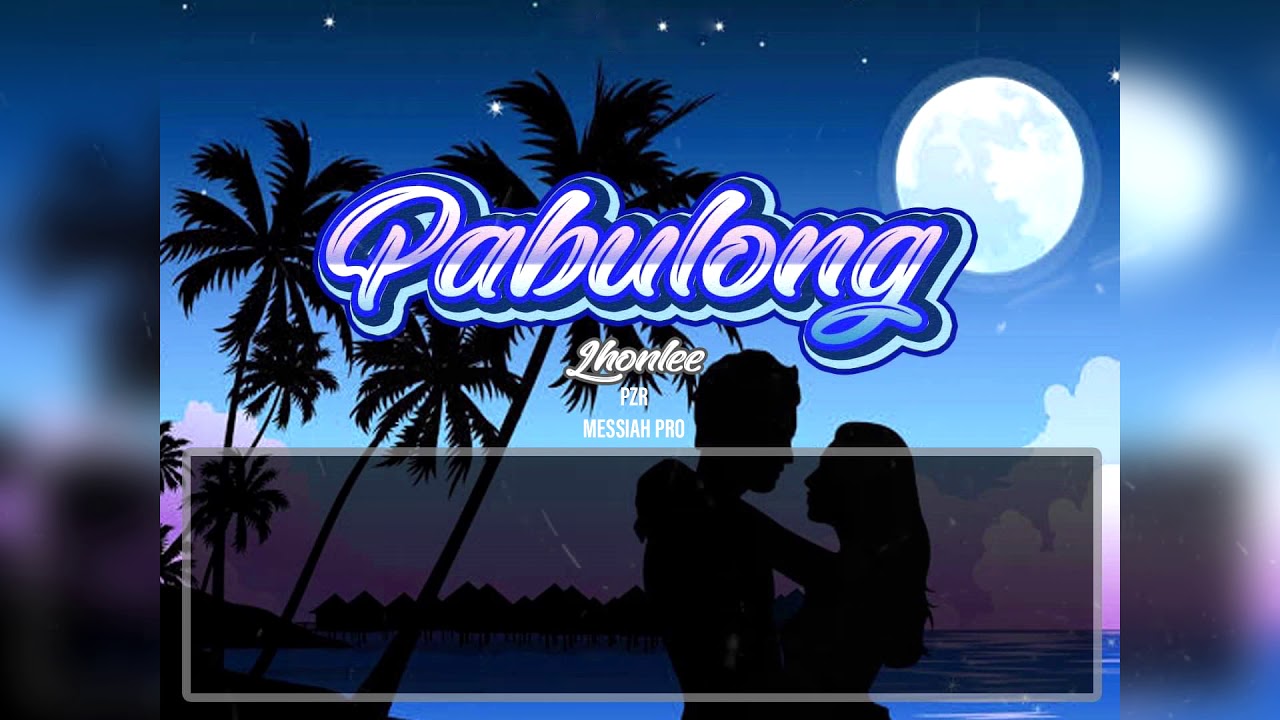 Lhonlee | Pabulong Lyrics Video - YouTube