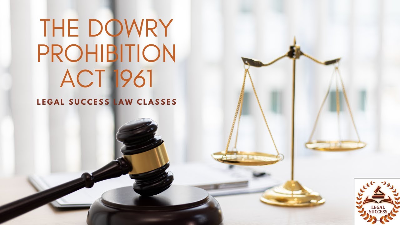 DOWRY PROHIBITION ACT 1961 - YouTube