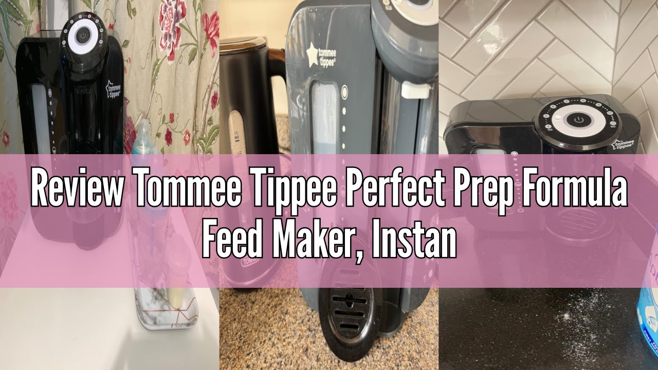 Review Tommee Tippee Perfect Prep Formula Feed Maker, Instant Baby ...