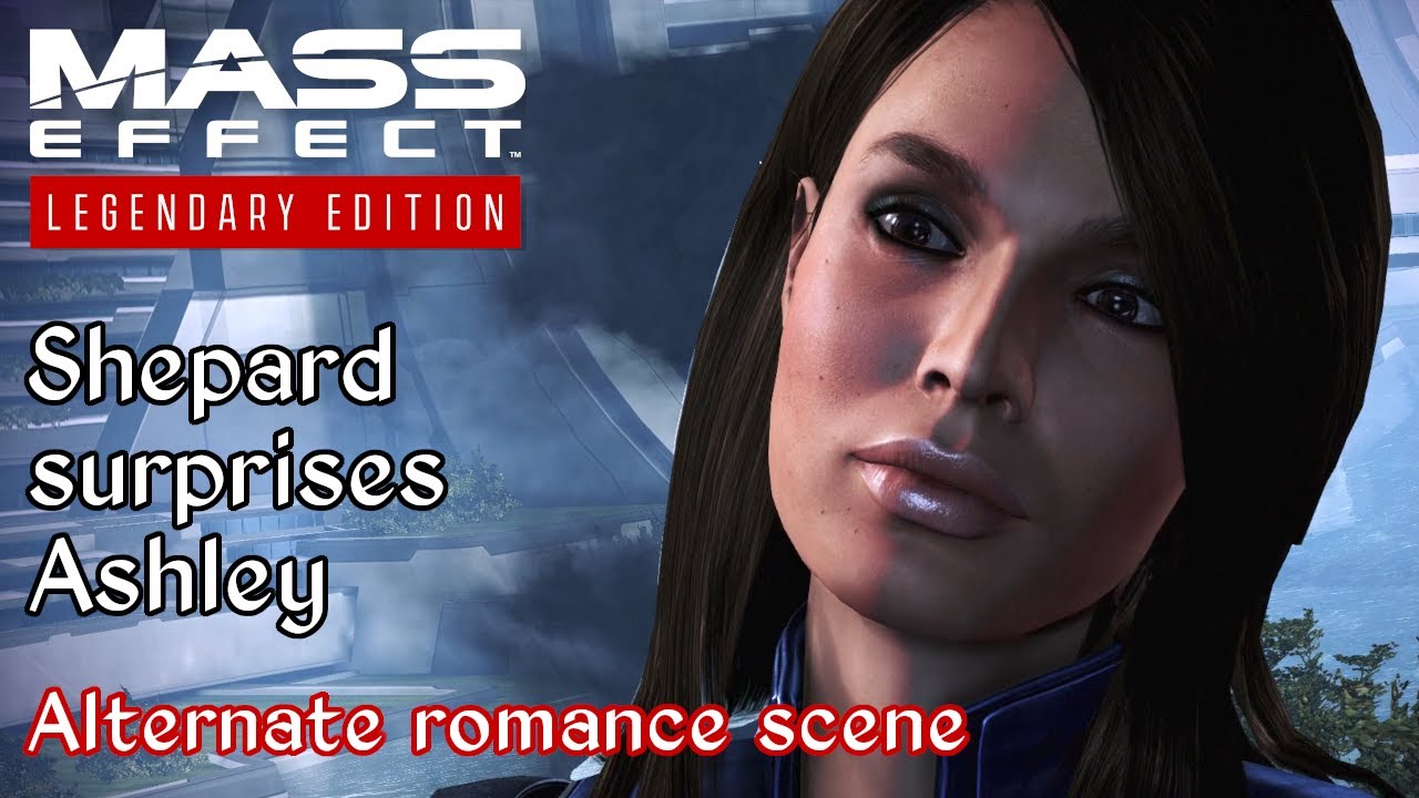 Mass Effect 3 - Shepard wants a relationship with Ashley - Alternate ...