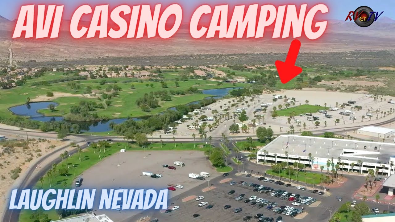 AVI Hotel Casino Camping Open - Laughlin Nevada - Davis Dam - YouTube