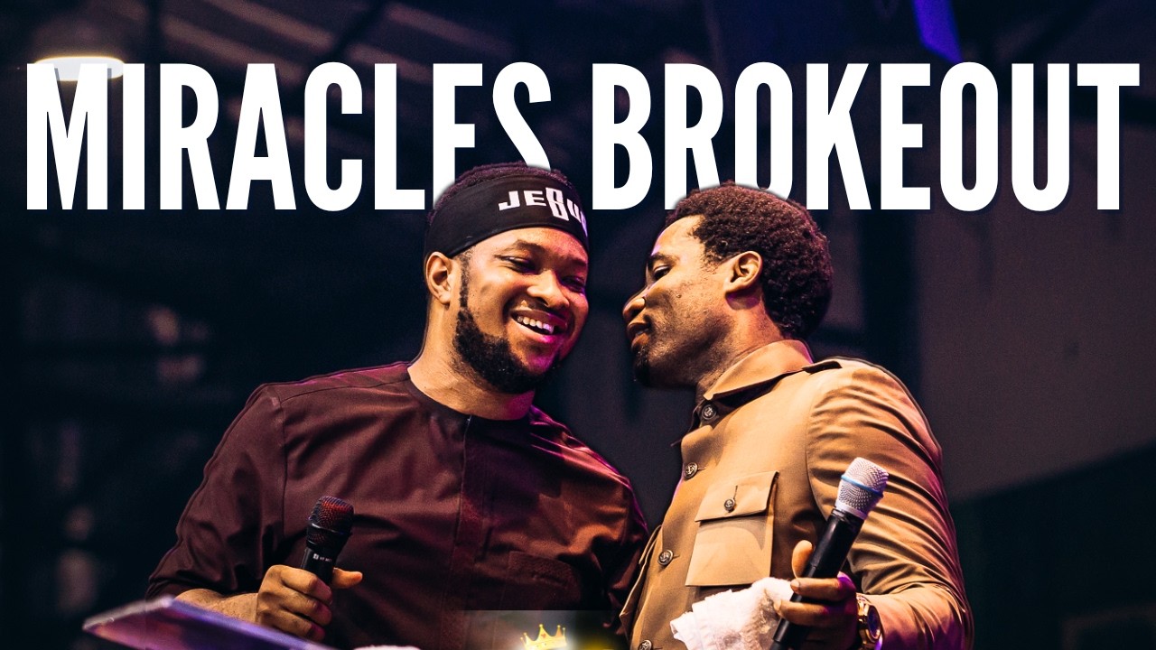 MIRACLES BROKEOUT THE MOMENT LAWRENCE OYOR AND APOSTLE MICHAEL OROKPO ...
