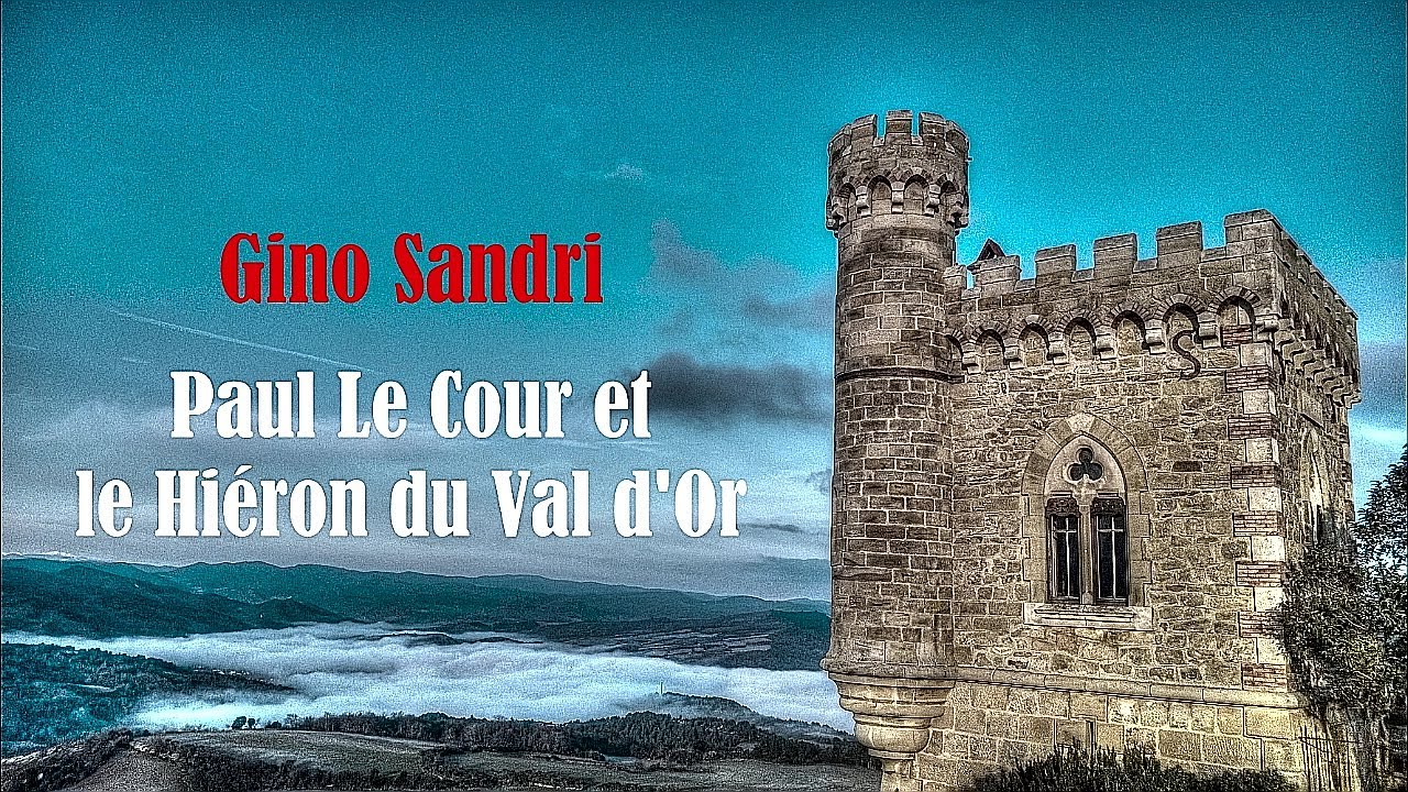 Mystérieuse connexion VII 2/3 Gino Sandri : Paul Le Cour Et le Hiéron ...