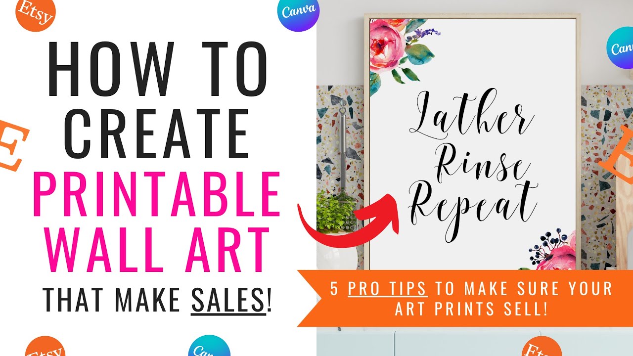 5 PRO TIPS TO CREATE ART PRINTABLES THAT 'ACTUALLY' SELL ON ETSY... AS ...