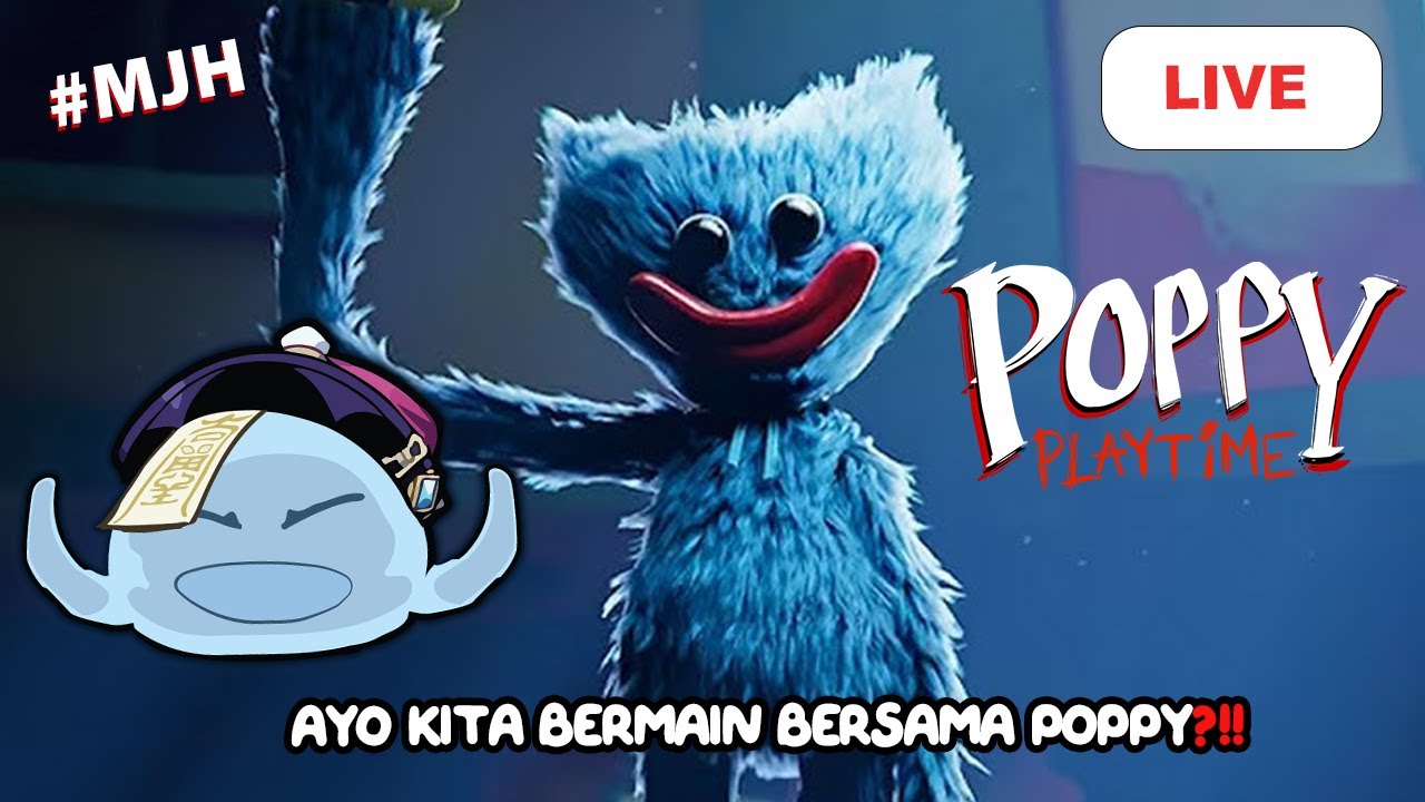 AYO KITA BERMAIN SAMA POPPY - [POPPY PLAYTIME] INDONESIA #1 - YouTube