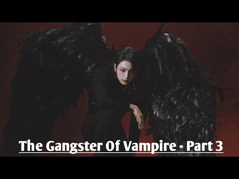 BTS JK FF "The Gangster of Vampire" - Part 3 - YouTube