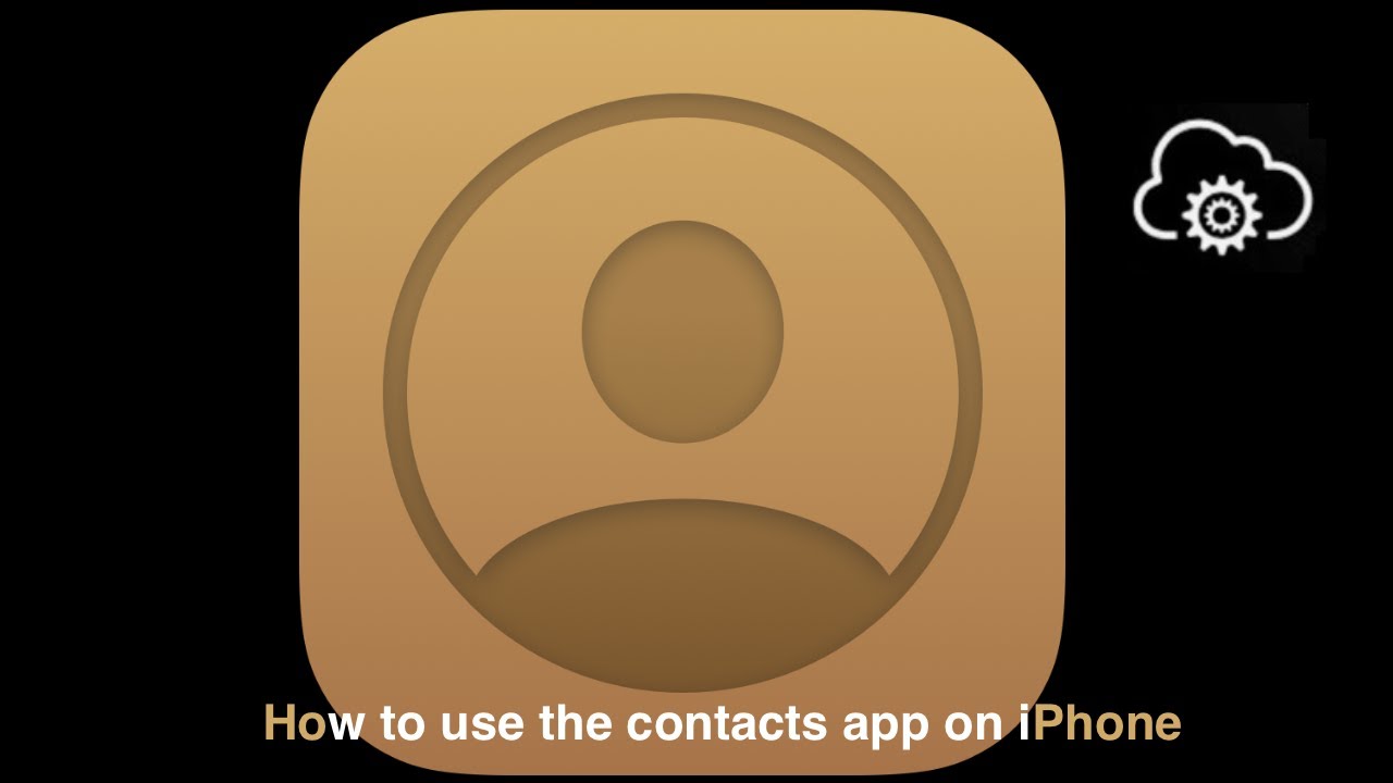 How to use the contacts app on iPhone - YouTube