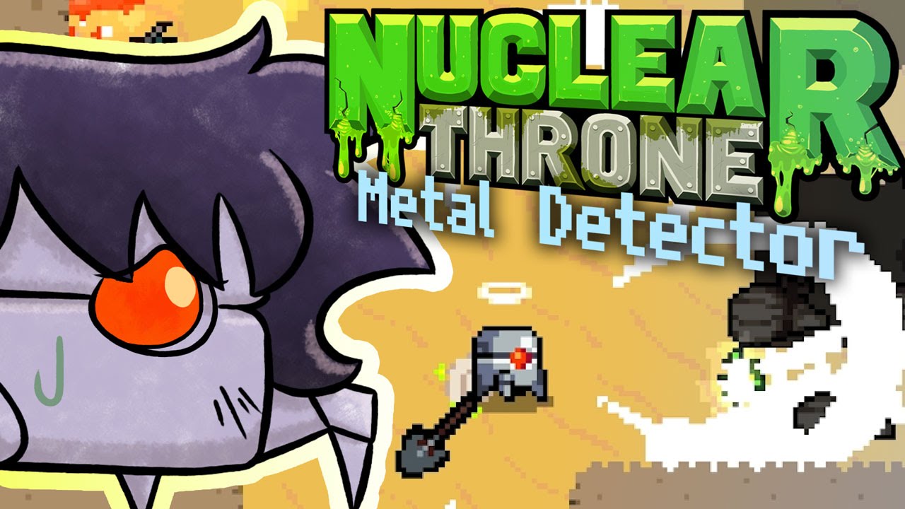 Nuclear Throne - Chicken Fingers (Metal Detector Challenge) - YouTube