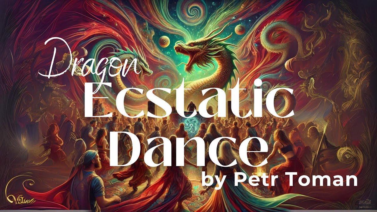 Dragon Ecstatic Dance 🐉 | Petr Toman | Orlický Ecstatic | Wild & Spiritual Movement - YouTube