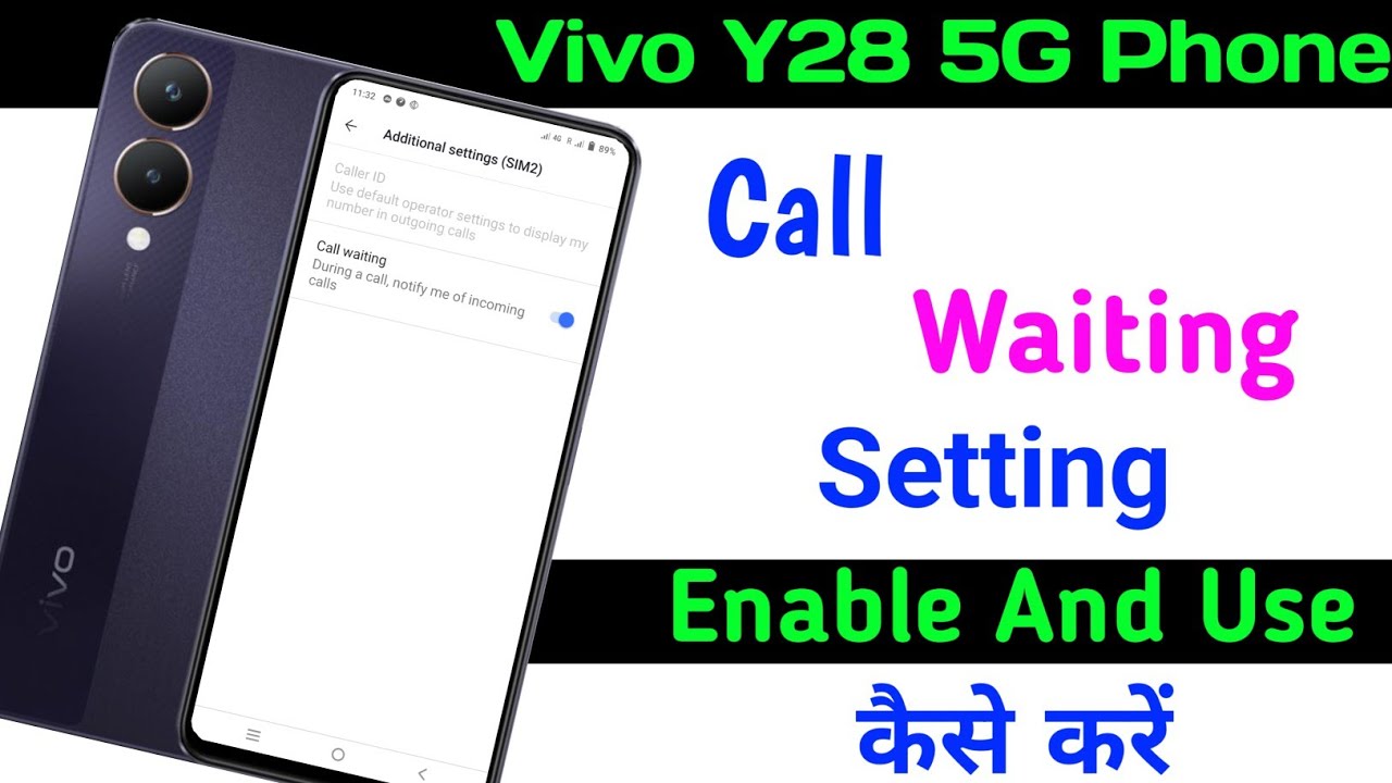 Vivo Y28 Call Waiting Setting ll How To Enable Call Waiting Vivo Y28 5G - YouTube
