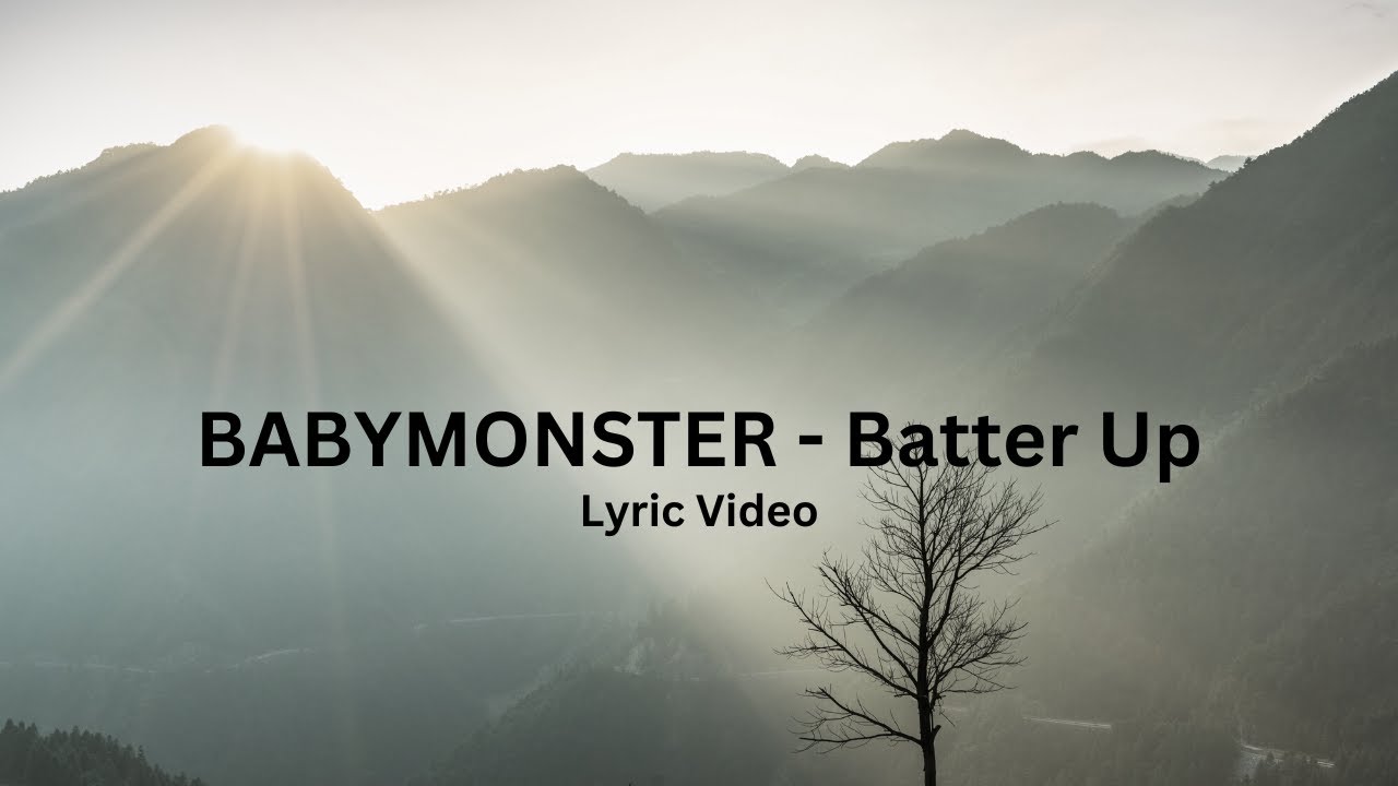BABYMONSTER - BATTER UP - Lyric Video - YouTube