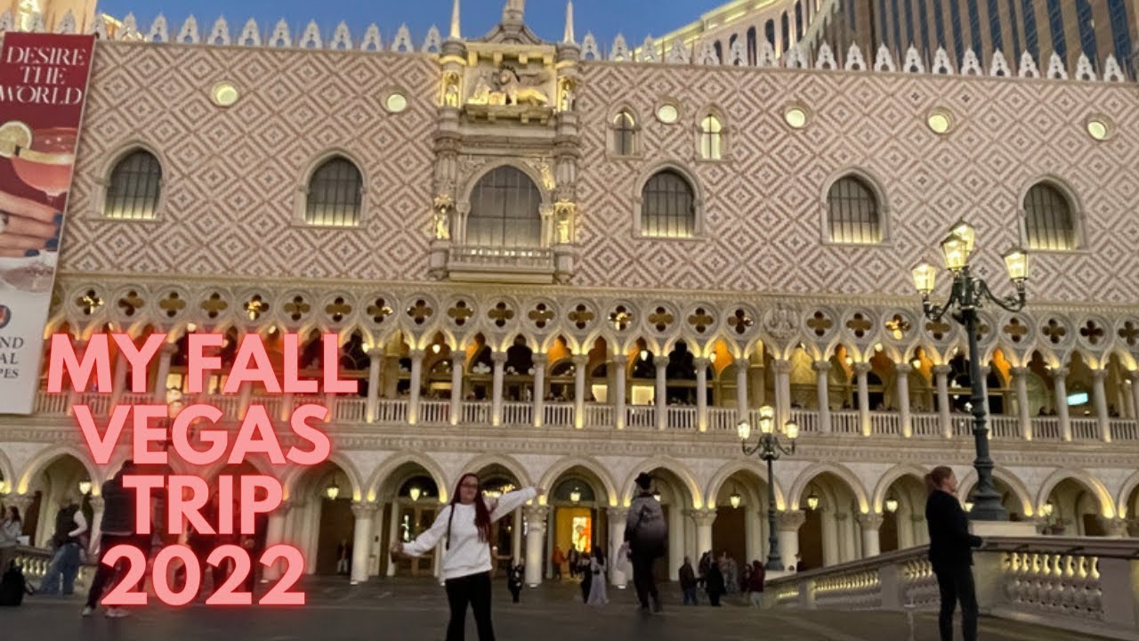 My Fall Vegas trip2022 - YouTube