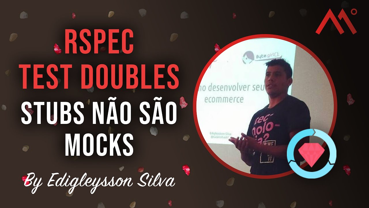 Rspec Test Doubles Stubs Não São Mocks Edigleysson Silva Youtube