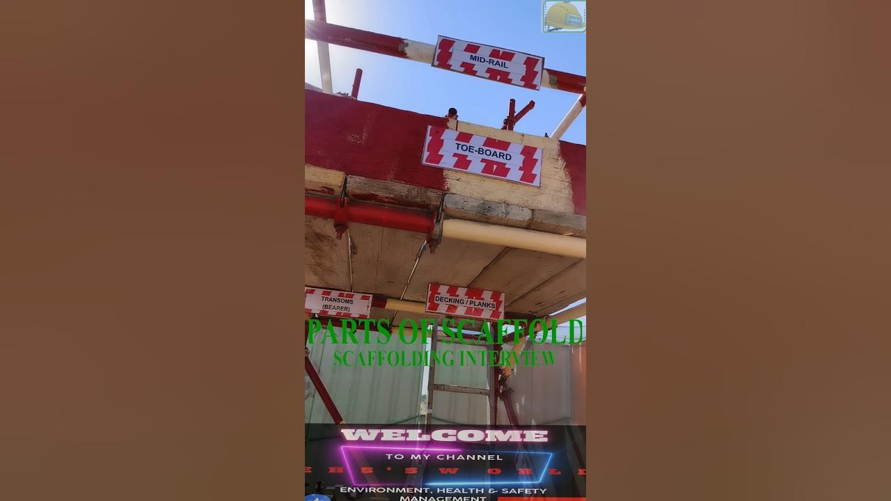 Scaffolding Interview, Parts of scaffold, Scaffolding Interview, scaffold safety, scaffold ...
