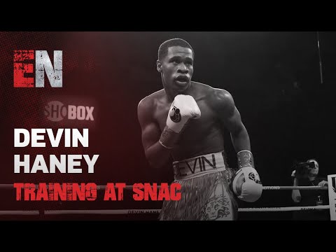 ALL-TIME NEW LEVEL OF TRAINING!!! - Devin Haney training at Snac ...