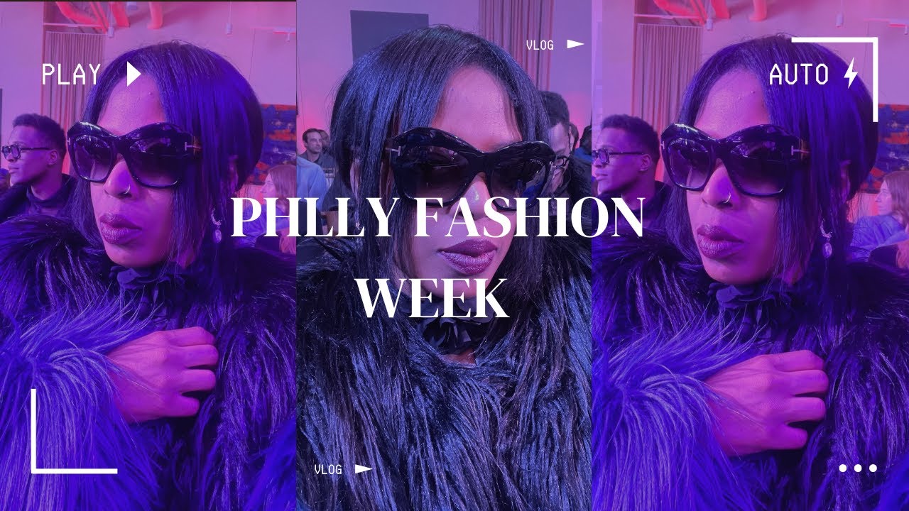 PHILLY FASHION WEEK VLOG: Evening Runway Show Highlights! - YouTube