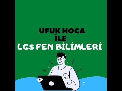 8)Ufuk HOCA - Gaz Basıncı ve Açık Hava Basıncı (LGS FEN BİLİMLERİ)