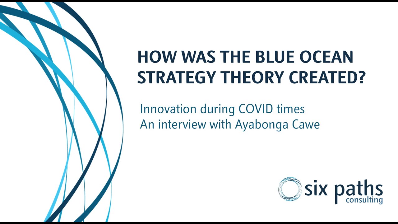 How was the Blue Ocean Strategy theory created? - Six Paths interview ...