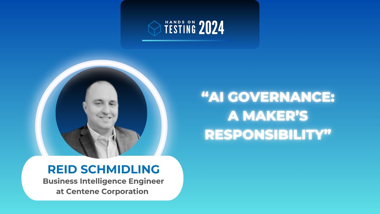 AI Governance: A Maker’s Responsibility | Reid Schmidling | Hands On ...