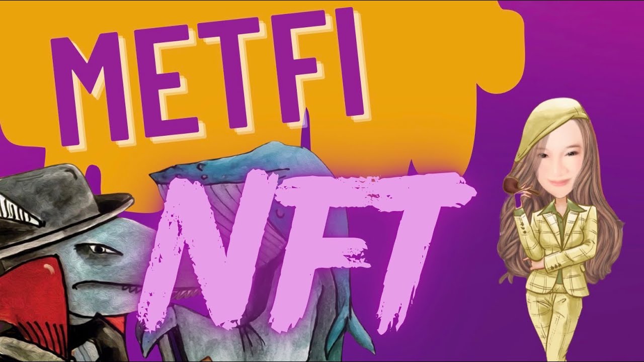 Metfi:โอน-ขาย-ส่งต่อNFT อย่างง่าย - YouTube