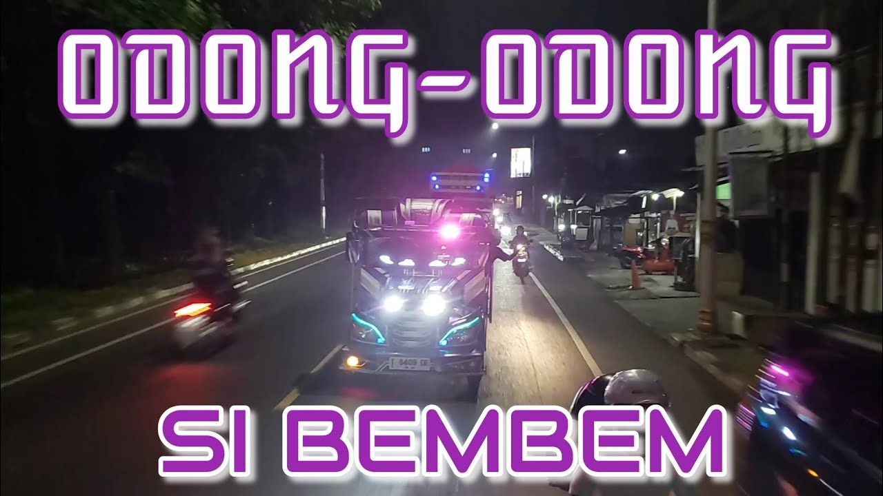 NGOYOD ODONG-ODONG SI BEMBEM - YouTube
