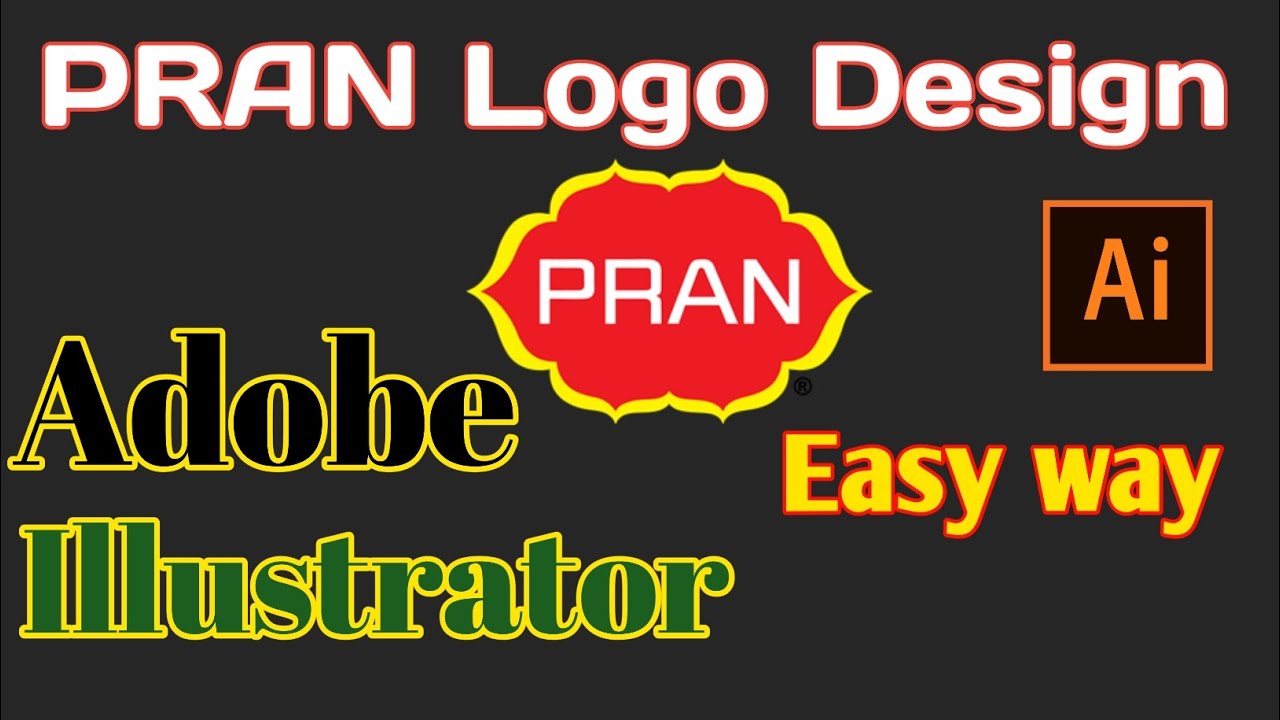 How to Design Pran | Pran Logo Design | in Adobe Illustrator Tutorials ...