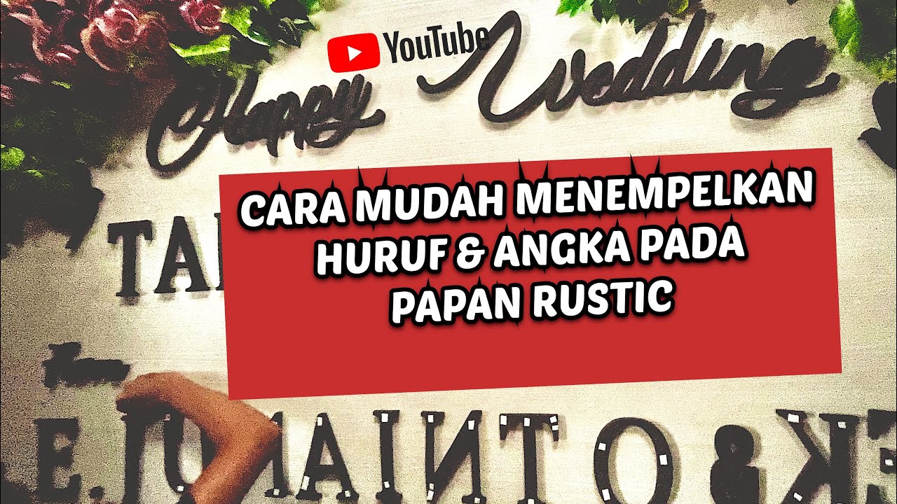CARA MUDAH MENEMPELKAN TULISAN PADA PAPAN BUNGA RUSTIC DKK-ENCIK ...