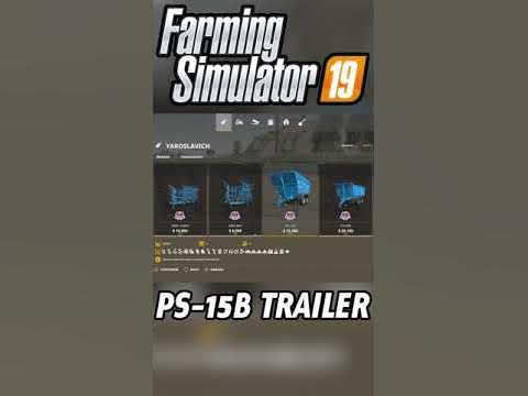 PS 15B Trailer FS19 - YouTube