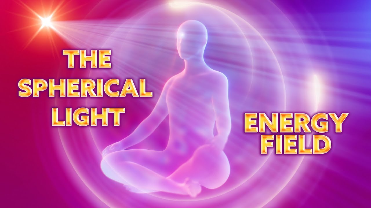 Soul Conscious | The "spherical light" | meditation | create aura ...
