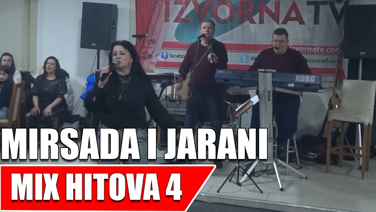 MIRSADA I JARANI - MIX HITOVA 4 - Live - Izvorna TV - YouTube