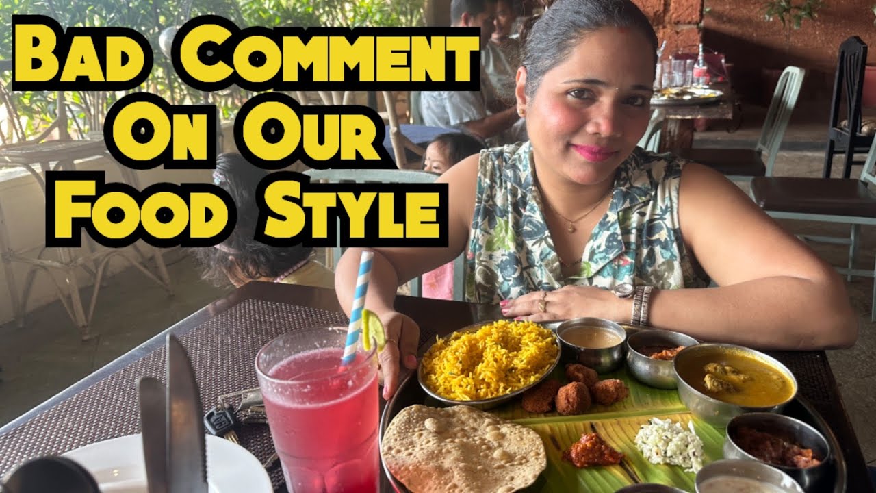 Bad Comment on Our Food Style | Top Restaurant in Goa #goanvlogger # ...