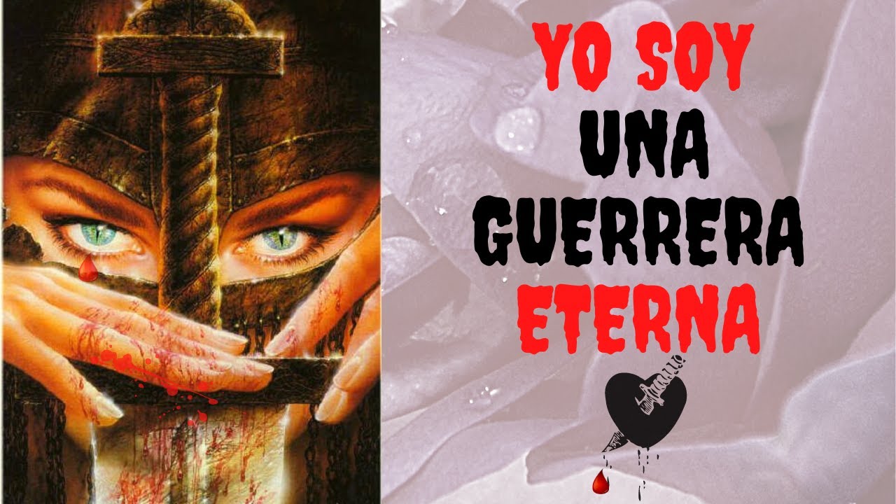⚔️ YO SOY UNA GUERRERA ETERNA ⚔️ (👀 VIDEO QUE TODA MUJER DEBE VER 👀 ...
