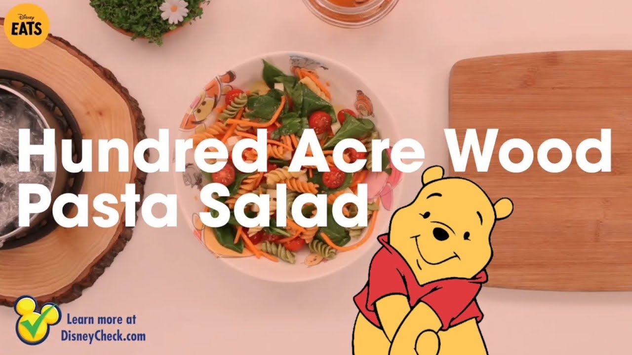 Hundred Acre Wood Pasta Salad. Winnie The Pooh - YouTube