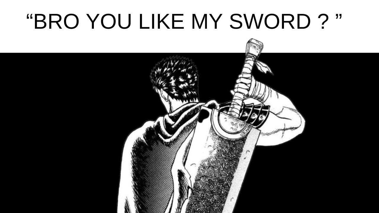 Why Guts has a Big ASS SWORD - YouTube