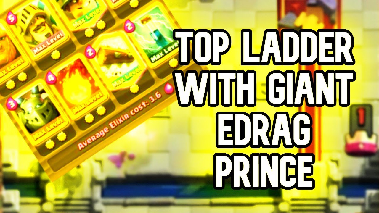 TOP 1K LADDER WITH GIANT EDRAG DECK - Clash Royale - YouTube