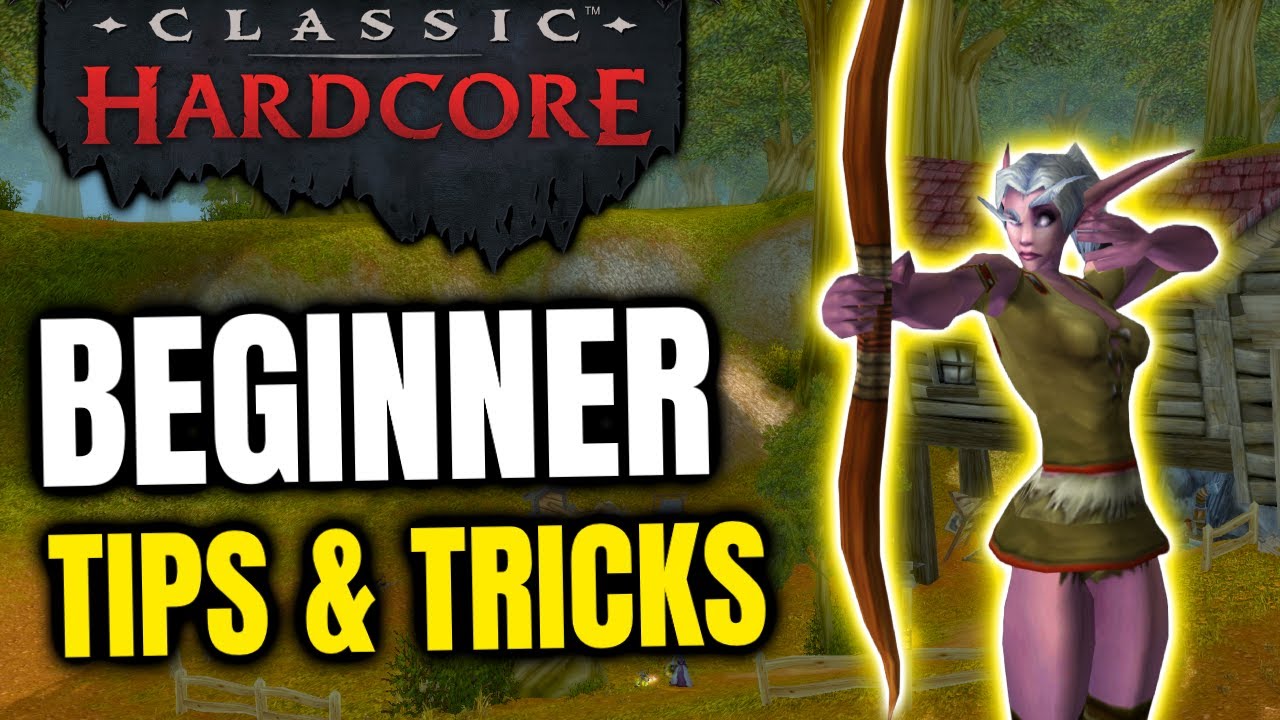 Beginner Guide for Hardcore Classic WoW - YouTube