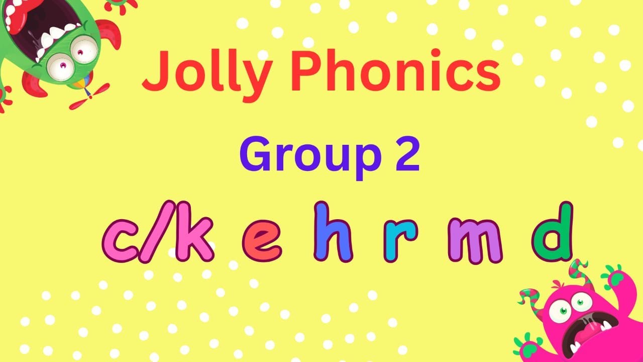 Jolly Phonics Group | c, k, e, h, r, m, d with Fun Examples for Kids ...