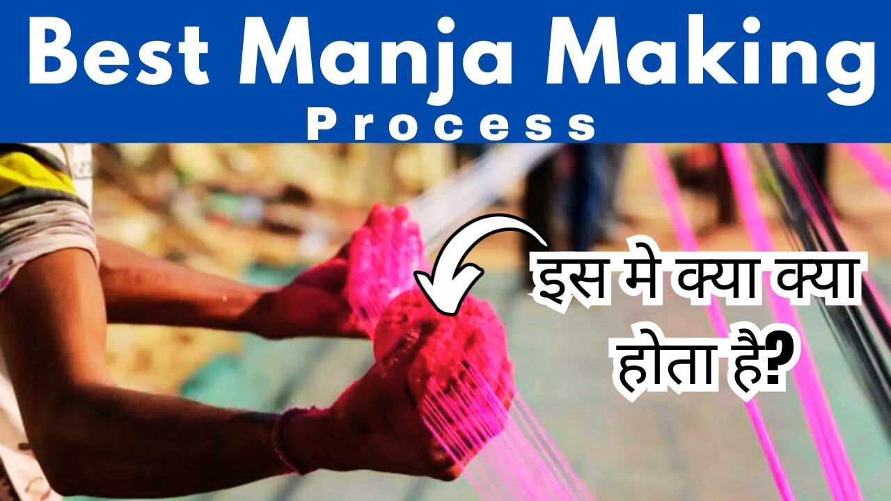 Best Manja Making Process | Best Manja in Ahmedabad | How to make Manja ...