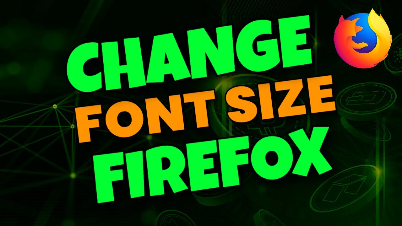 How To Change Font Size In Firefox YouTube how-to-change-font-size-in-firefox-youtube