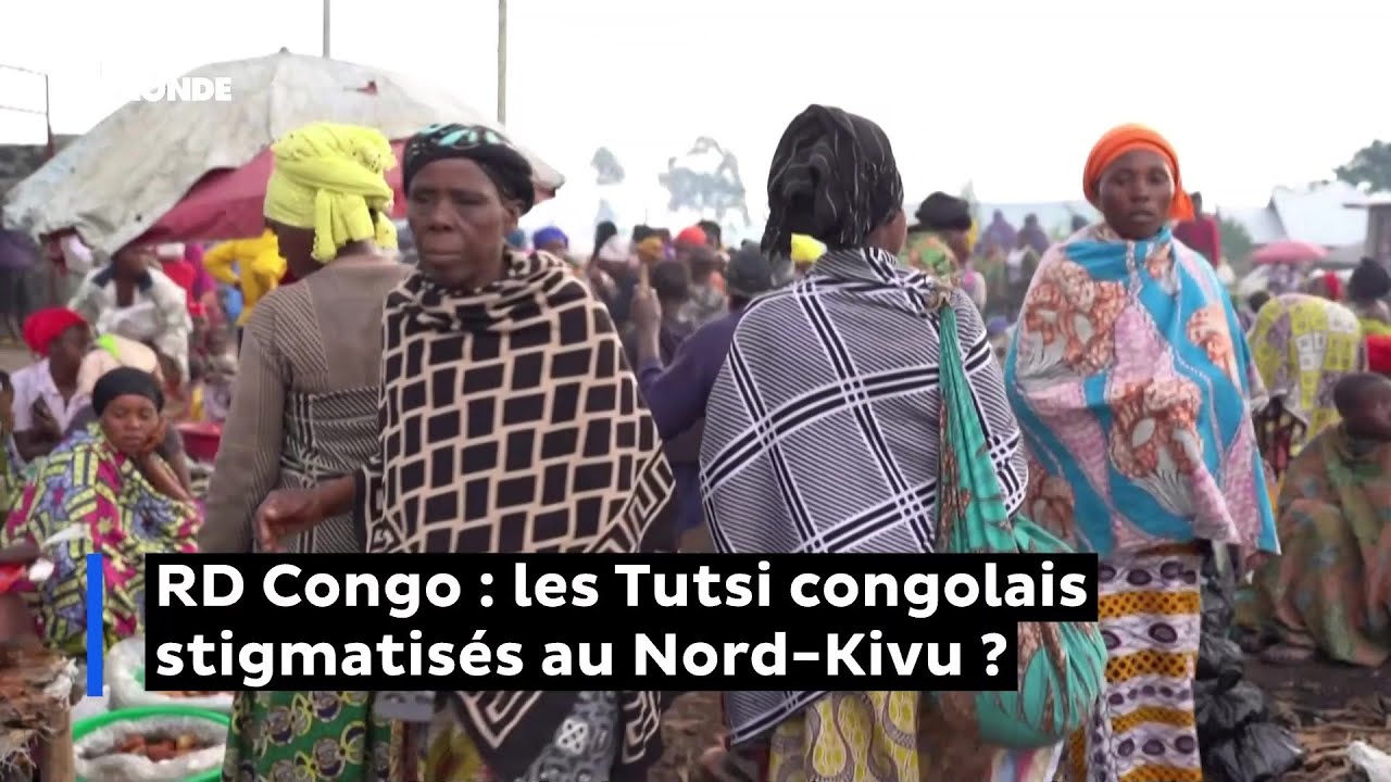 RD Congo : les Tutsi congolais stigmatisés au Nord-Kivu ? - YouTube