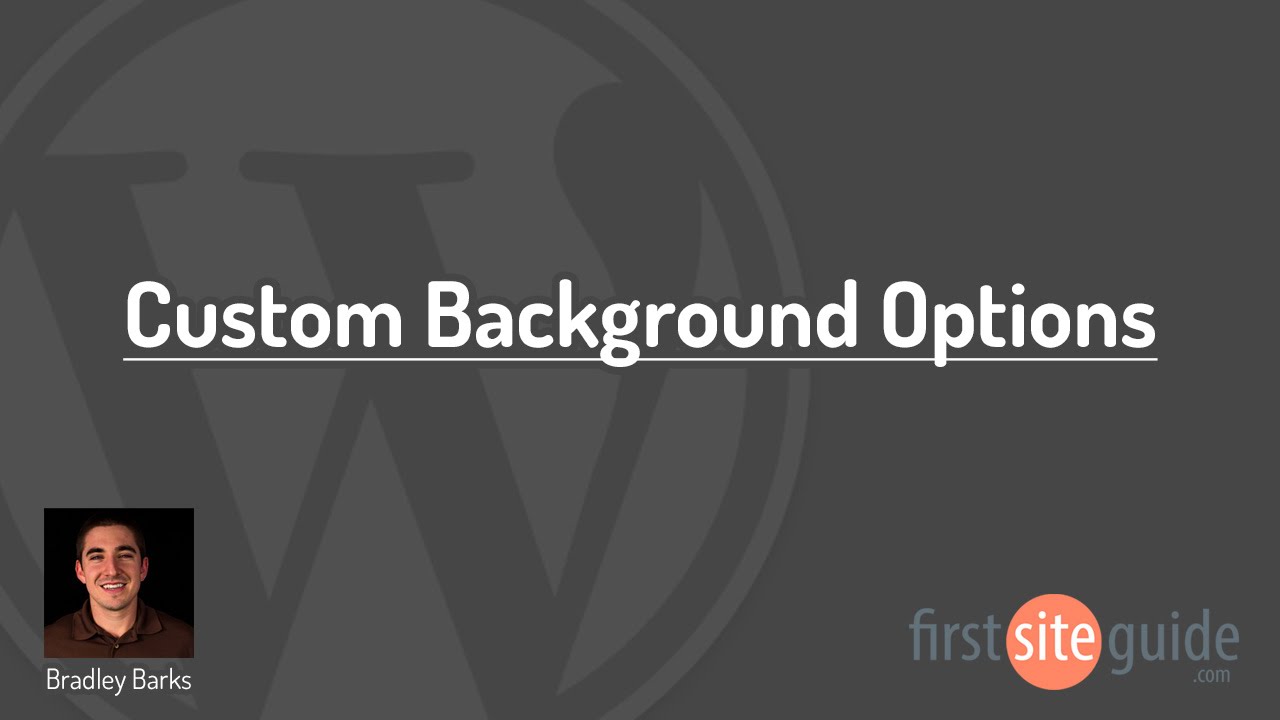 How to Make Custom Background - WordPress Basics - YouTube