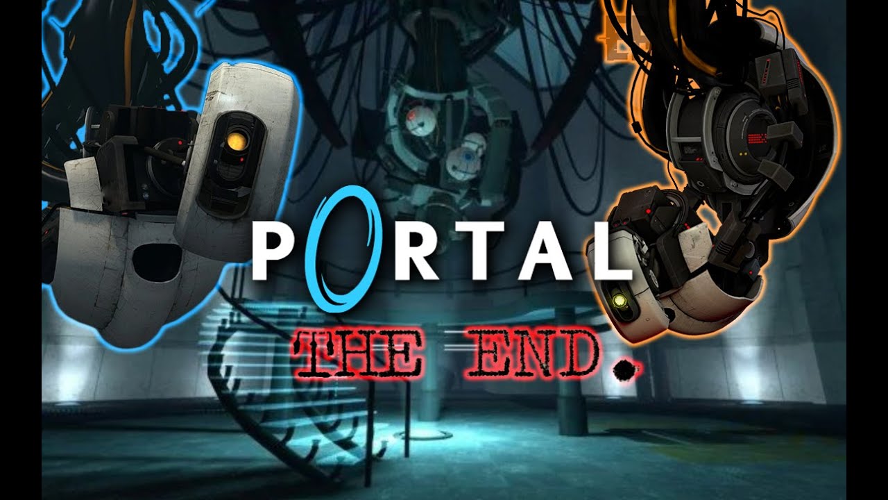 Portal | The End Is Here! Or Is It? - YouTube