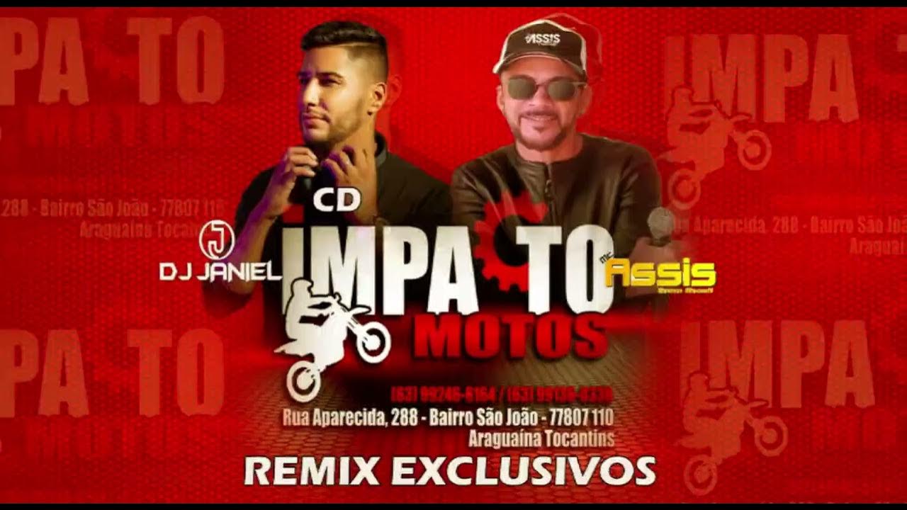 CD IMPACTO MOTOS DE ARAGUAÍNA-TO DJ JANIEL E MC ASSIS 2024 - YouTube
