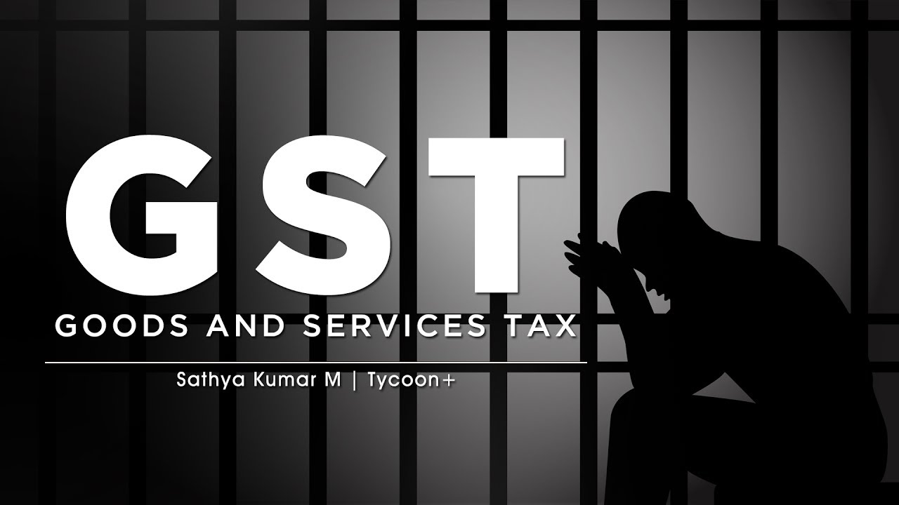 GST! GST!! GST!!! - What is GST ? Why People are scared ? - YouTube
