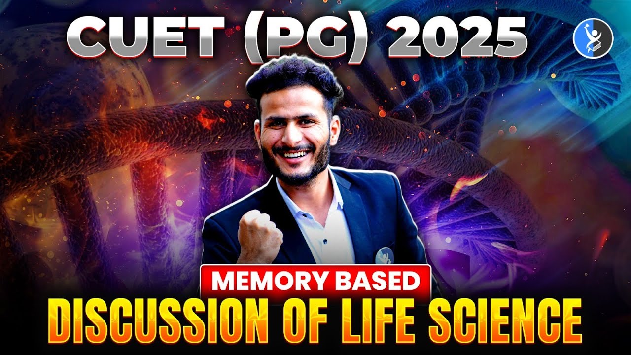 CUET PG Life Science Paper Analysis 2025: Memory-Based Questions! - YouTube