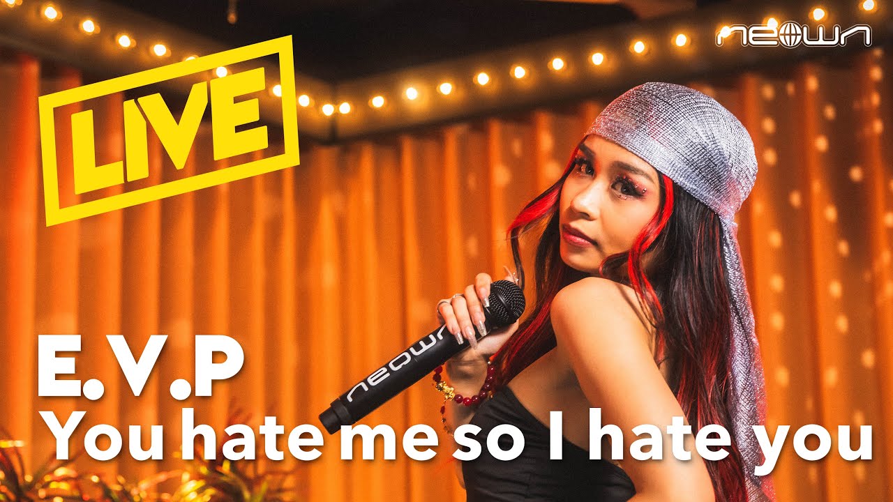 E.V.P - You hate me so I hate you (NEOWN Performance Video) - YouTube